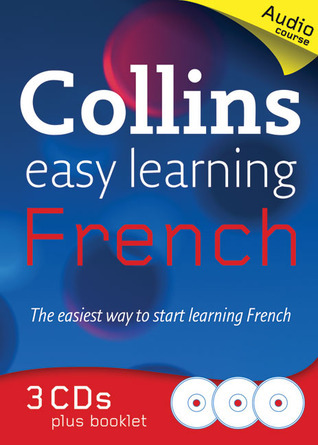 Collins Easy Learning French: The Easiest Way to Start Learning French ...