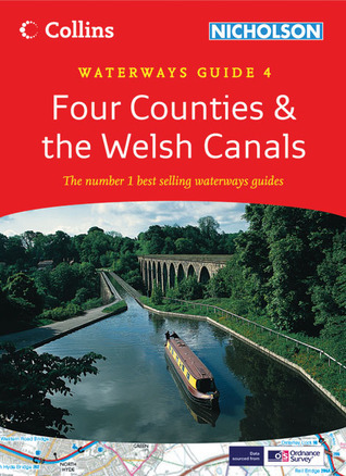 Four Counties & the Welsh Canals: Waterways Guide 4 by HarperCollins ...