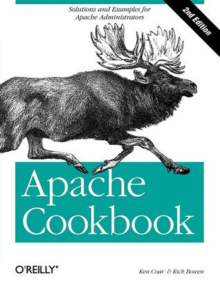 Apache Cookbook: Solutions and Examples for Apache Administration by ...