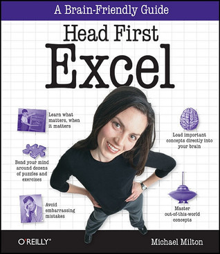 Head First Excel: A learner's guide to spreadsheets by Michael G ...