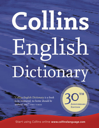Collins English Dictionary by HarperCollins | Goodreads