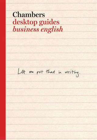 Business English (Chambers Desktop Guides) by Annie Noble | Goodreads