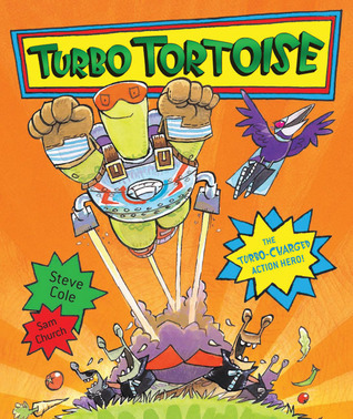 Turbo Tortoise by Stephen Cole | Goodreads