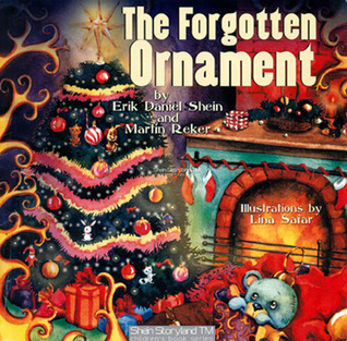 The Forgotten Ornament by Erik Daniel Shein | Goodreads