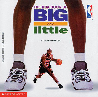 Nba Book Of Big And Little by James Preller | Goodreads