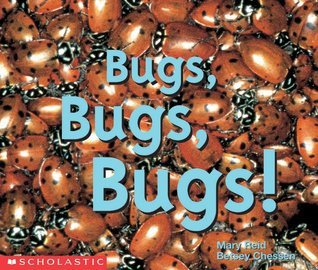 Bugs, Bugs, Bugs (Emergent Readers) by Mary Reid | Goodreads