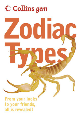 Zodiac Types (Collins Gem) by The Diagram Group | Goodreads