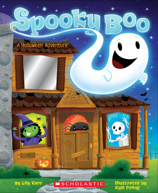 Spooky Boo! A Halloween Adventure by Lily Karr | Goodreads