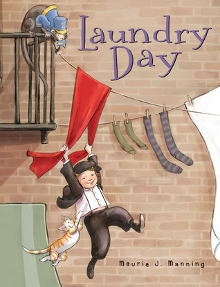 Laundry Day by Maurie J. Manning | Goodreads
