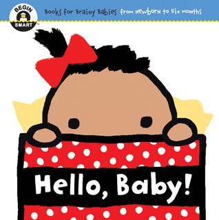Begin Smart Hello, Baby! by Begin Smart Books | Goodreads
