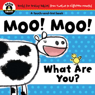 Begin Smart Moo! Moo! What Are You? by Begin Smart Books | Goodreads