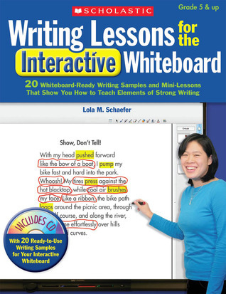 Writing Lessons for the Interactive Whiteboard: 20 Whiteboard-Ready ...