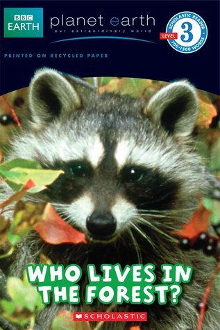 Planet Earth: Who Lives in the Forest? by Lisa Ryan-Herndon | Goodreads