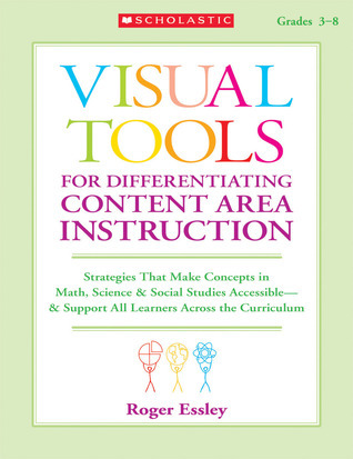 Visual Tools for Differentiating Content Area Instruction: Strategies ...