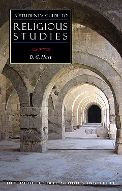 A Student's Guide to Religious Studies by D.G. Hart | Goodreads