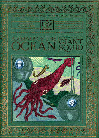 Animals of the Ocean, in Particular the Giant Squid by Doris Haggis-on ...
