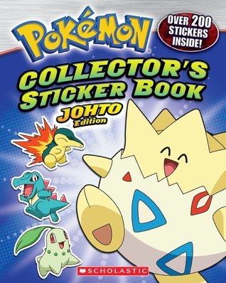 Pokemon: Collector's Sticker Book: Johto Edition by Scholastic Inc ...