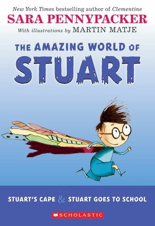 The Amazing World Of Stuart by Sara Pennypacker | Goodreads