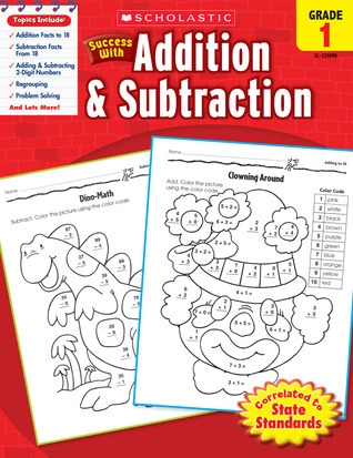 Scholastic Success With Addition & Subtraction: Grade 1 Workbook by ...