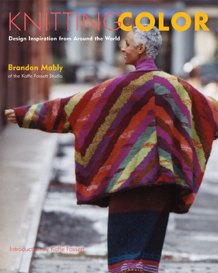 Knitting Color: Design Inspiration from Around the World by Brandon ...