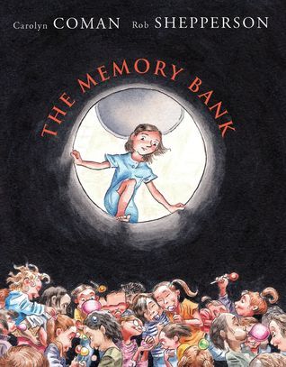 The Memory Bank by Carolyn Coman | Goodreads