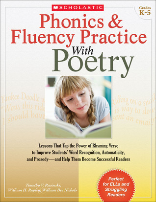 Phonics & Fluency Practice With Poetry: Lessons That Tap the Power of ...