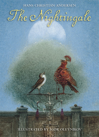 The Nightingale by Hans Christian Andersen | Goodreads