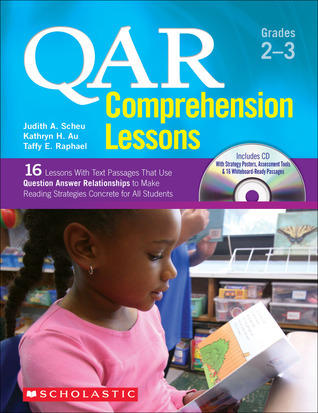 QAR Comprehension Lessons: Grades 2–3: 16 Lessons With Text Passages ...