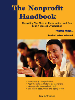 The Nonprofit Handbook: Everything You Need To Know To Start And Run ...