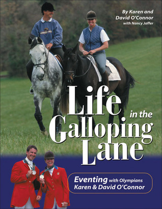 Life in the Galloping Lane by David O'Connor | Goodreads