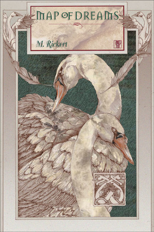 Map of Dreams by M. Rickert | Goodreads