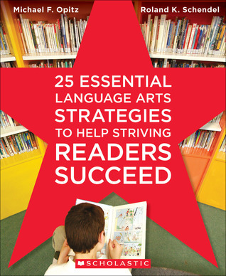 25 Essential Language Arts Strategies to Help Striving Readers Succeed ...