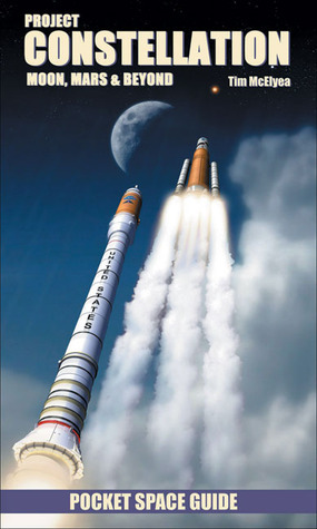 Project Constellation Pocket Space Guide by Tim McElyea | Goodreads