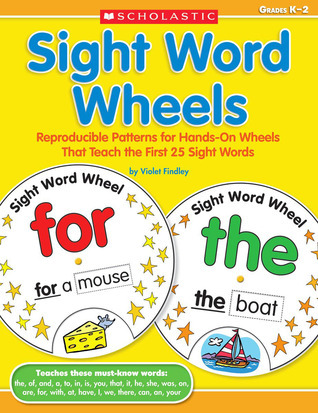 Sight Word Wheels: Reproducible Patterns for Hands-On Wheels That Teach ...