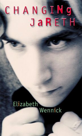 Changing Jareth by Elizabeth Wennick | Goodreads