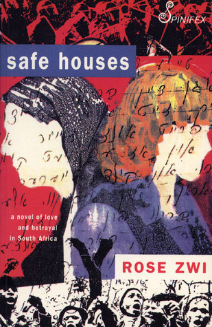 Safe Houses by Rose Zwi | Goodreads