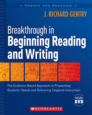 Breakthrough in Beginning Reading and Writing: The Evidence-Based ...