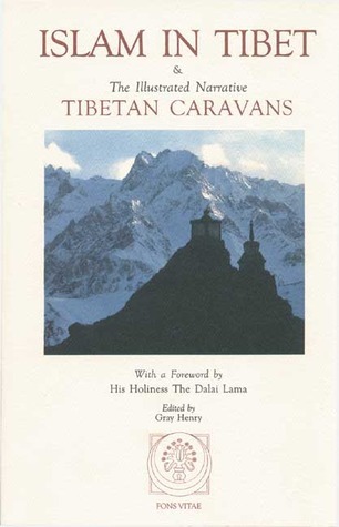 Islam in Tibet: Including Islam in the Tibetan Cultural Sphere ...