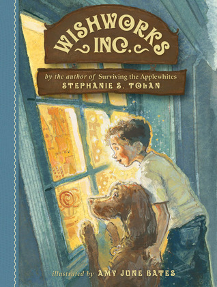 Wishworks, Inc. by Stephanie S. Tolan | Goodreads