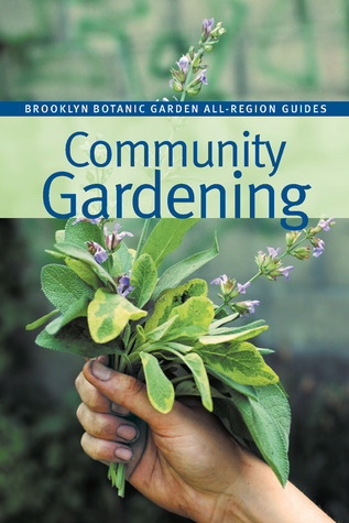 Community Gardening by Elizabeth Tehle Peters | Goodreads