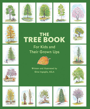 The Tree Book for Kids and Their Grown Ups by Gina Ingoglia | Goodreads