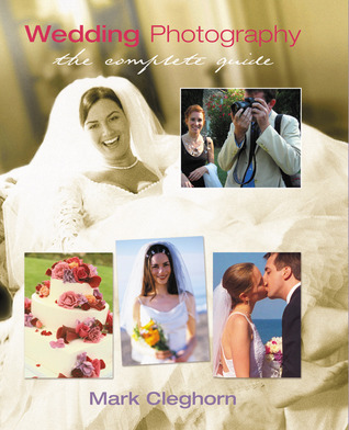 Wedding Photography by Mark Cleghorn | Goodreads