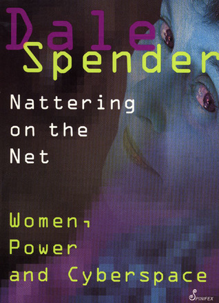 Nattering on the Net by Dale Spender | Goodreads