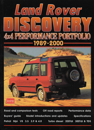 Land Rover Discovery: 4x4 Performance Portfolio 1989-2000 by R.M ...