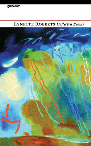 Collected Poems: Lynette Roberts: Lynette Roberts by Lynette Roberts ...