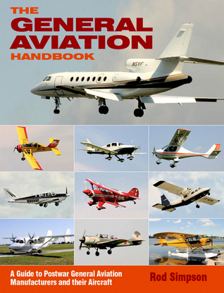 The General Aviation Handbook by Rod Simpson | Goodreads
