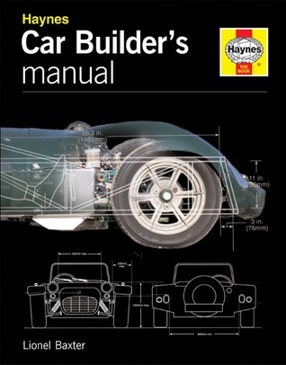 Haynes Car Builder's Manual: Designing and Construction Your Own Car ...