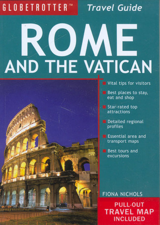 Globetrotter Rome and the Vatican by Fiona Nichols | Goodreads