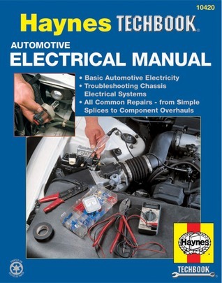 Automotive Electrical Haynes TECHBOOK by Haynes Publishing | Goodreads