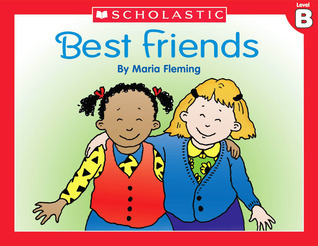 Best Friends (Little Leveled Readers: Level B) by Maria Fleming | Goodreads